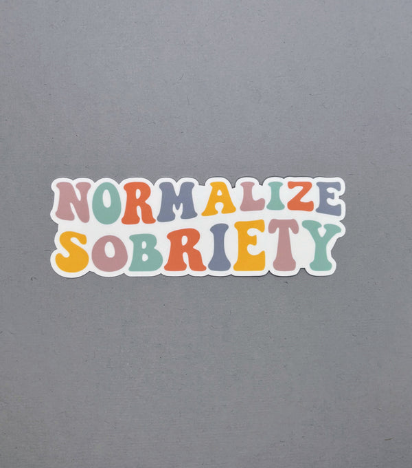 Normalize Sobriety Sticker – Made with Monday