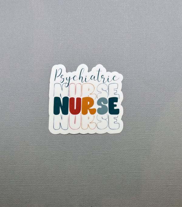 Psychiatric Nurse Sticker – Made with Monday