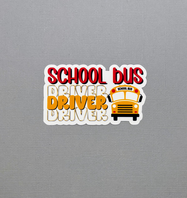 School Bus Driver Sticker – Made with Monday
